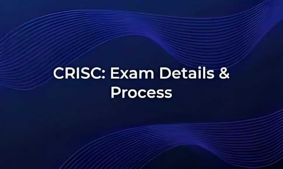 CRISC Certification: A BestGuide to get Certified